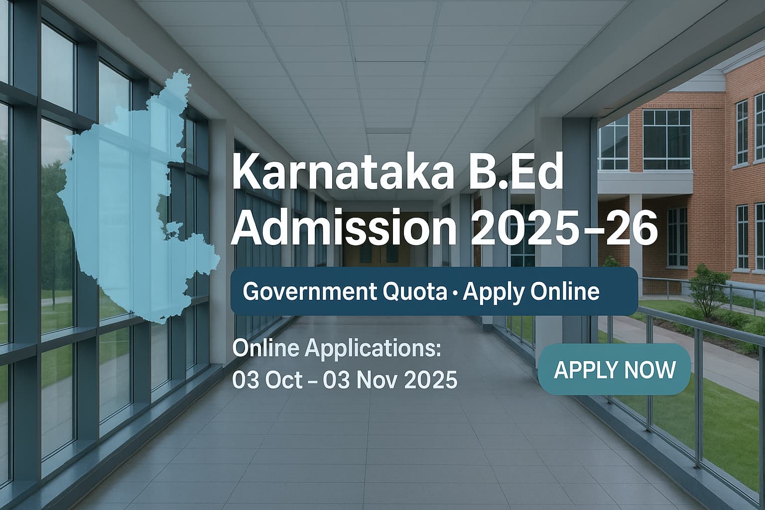 Karnataka B.Ed Admission 2025–26 (Govt Quota) – Apply Online, Dates